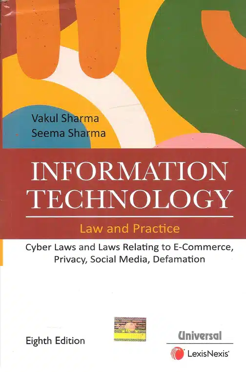 Universal Lexis Nexis Information Technology Law and Practice by VAKUL ...