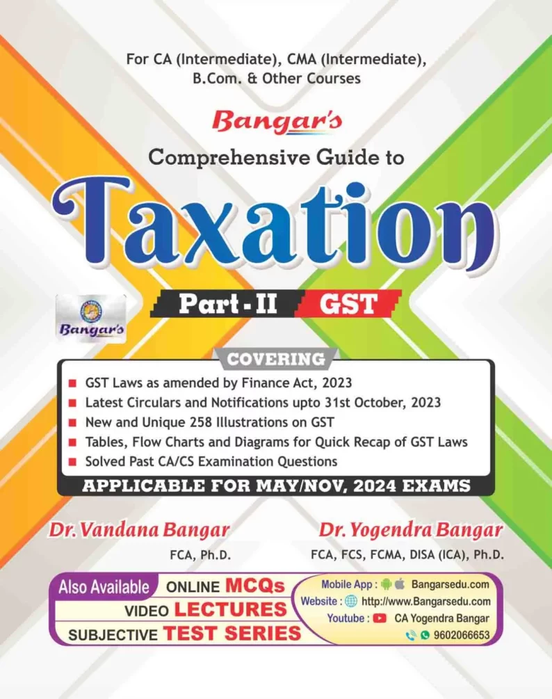 Comprehensive Guide To Taxation Part - II GST For Nov 2023
