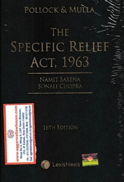 LexisNexis Pollock & Mulla The Specific Relief Act,1963 by Namit Saxena ...