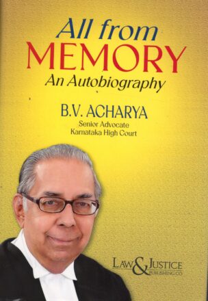 Law& Justice All From Memory An Autobiography By B.V.Acharya Edition ...