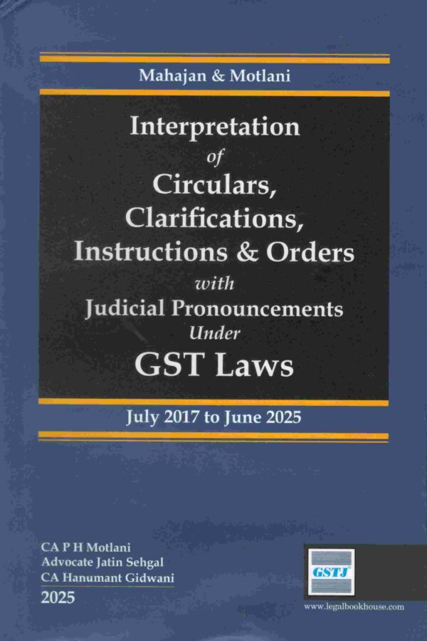 GSTJ Analysis Interpretation of Circulars Clarifications Instruments ...